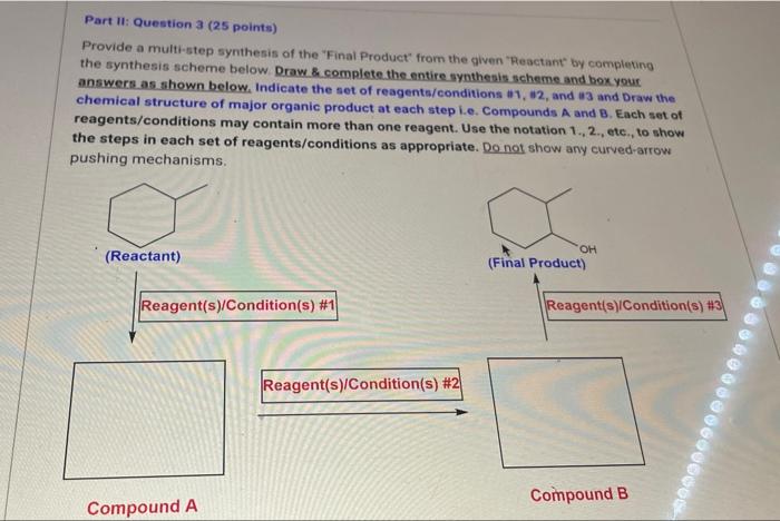 Solved Part II: Question 3 (25 points) Provide a multi-step | Chegg.com