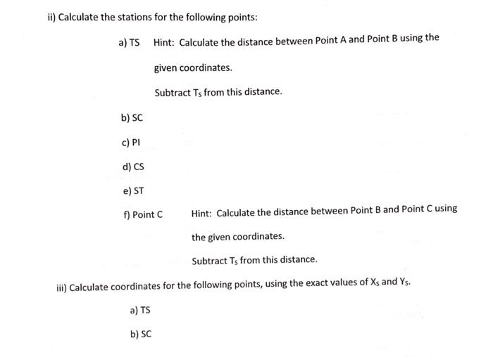 Solved Given: Horizontal alignment and curve with the | Chegg.com