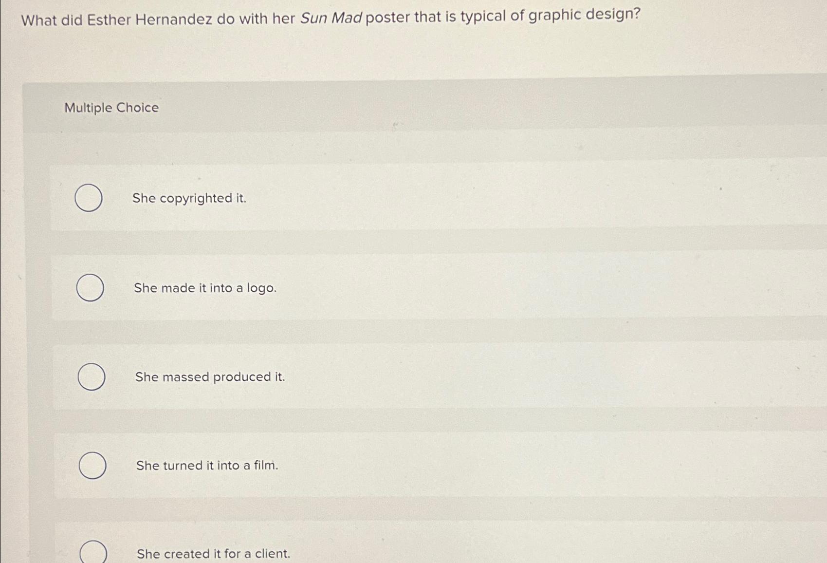 Solved What did Esther Hernandez do with her Sun Mad poster | Chegg.com