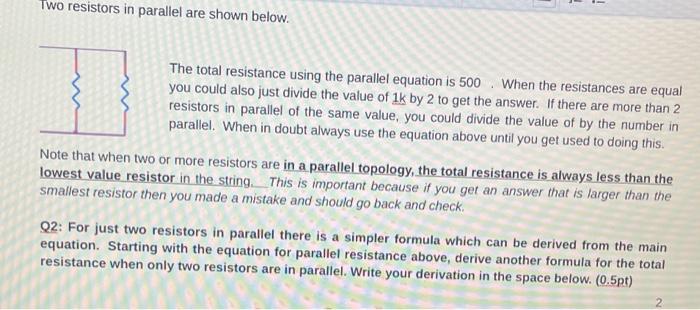 Solved Two resistors in parallel are shown below. The total | Chegg.com
