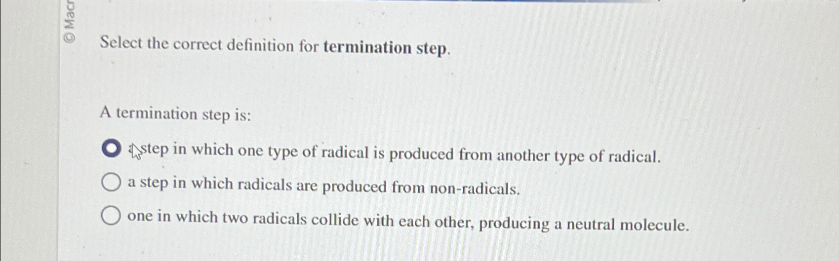 Solved Select the correct definition for termination step.A | Chegg.com