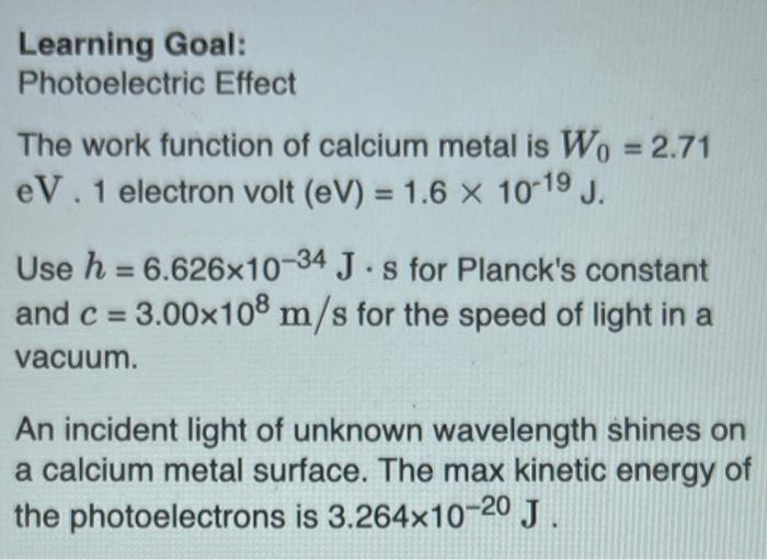 Solved Photoelectric Effect The work function of calcium | Chegg.com