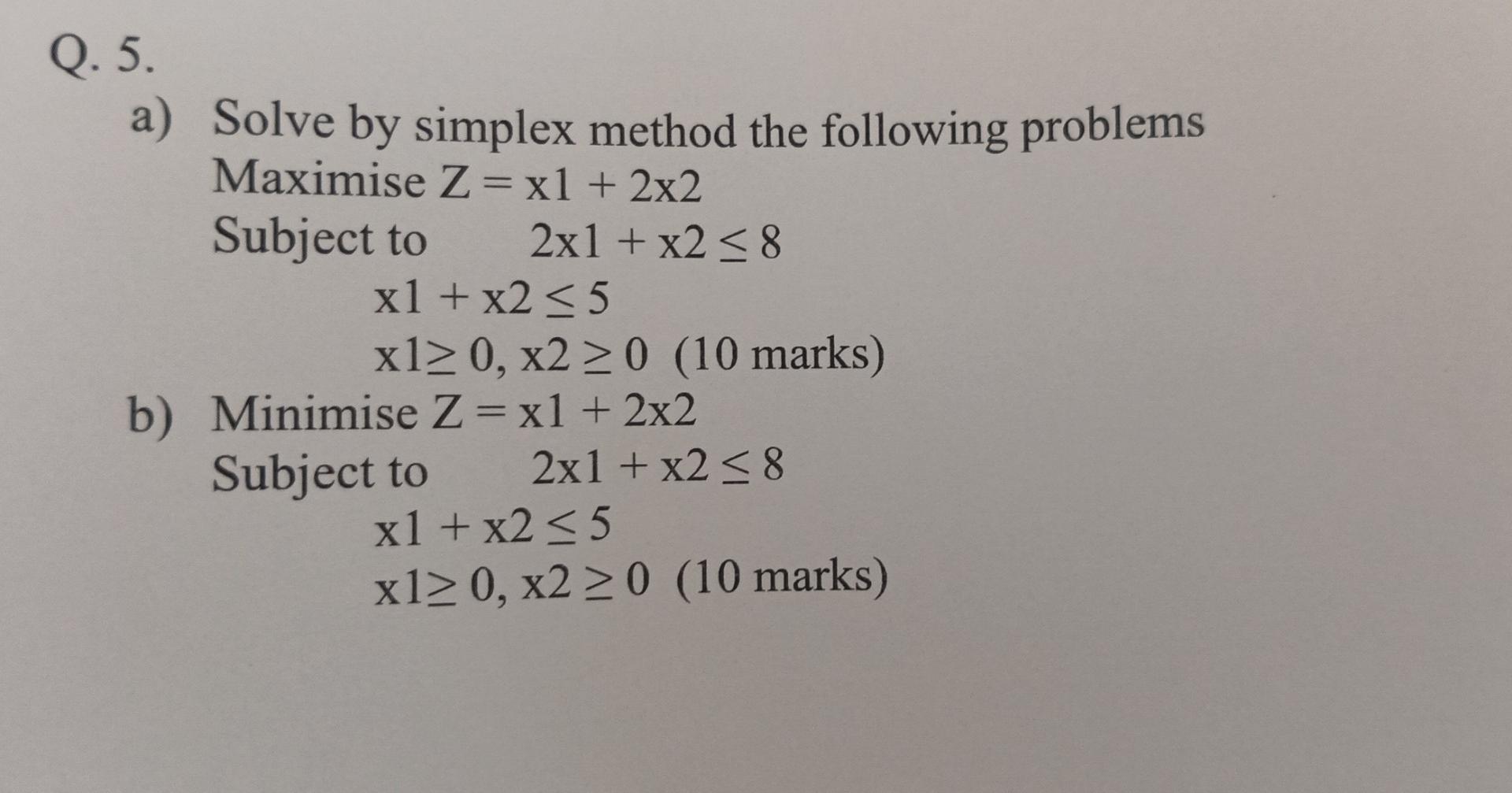 Solved a) Solve by simplex method the following problems | Chegg.com