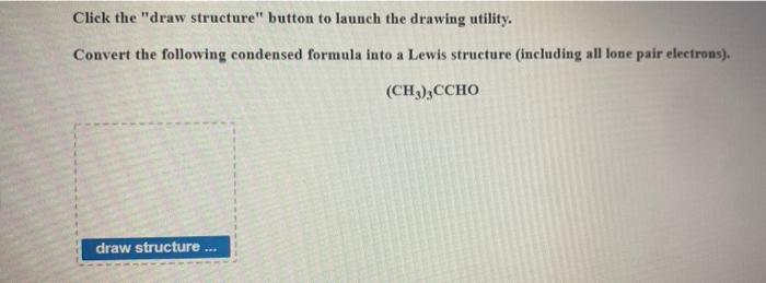 Solved Click the "draw structure" button to launch the | Chegg.com