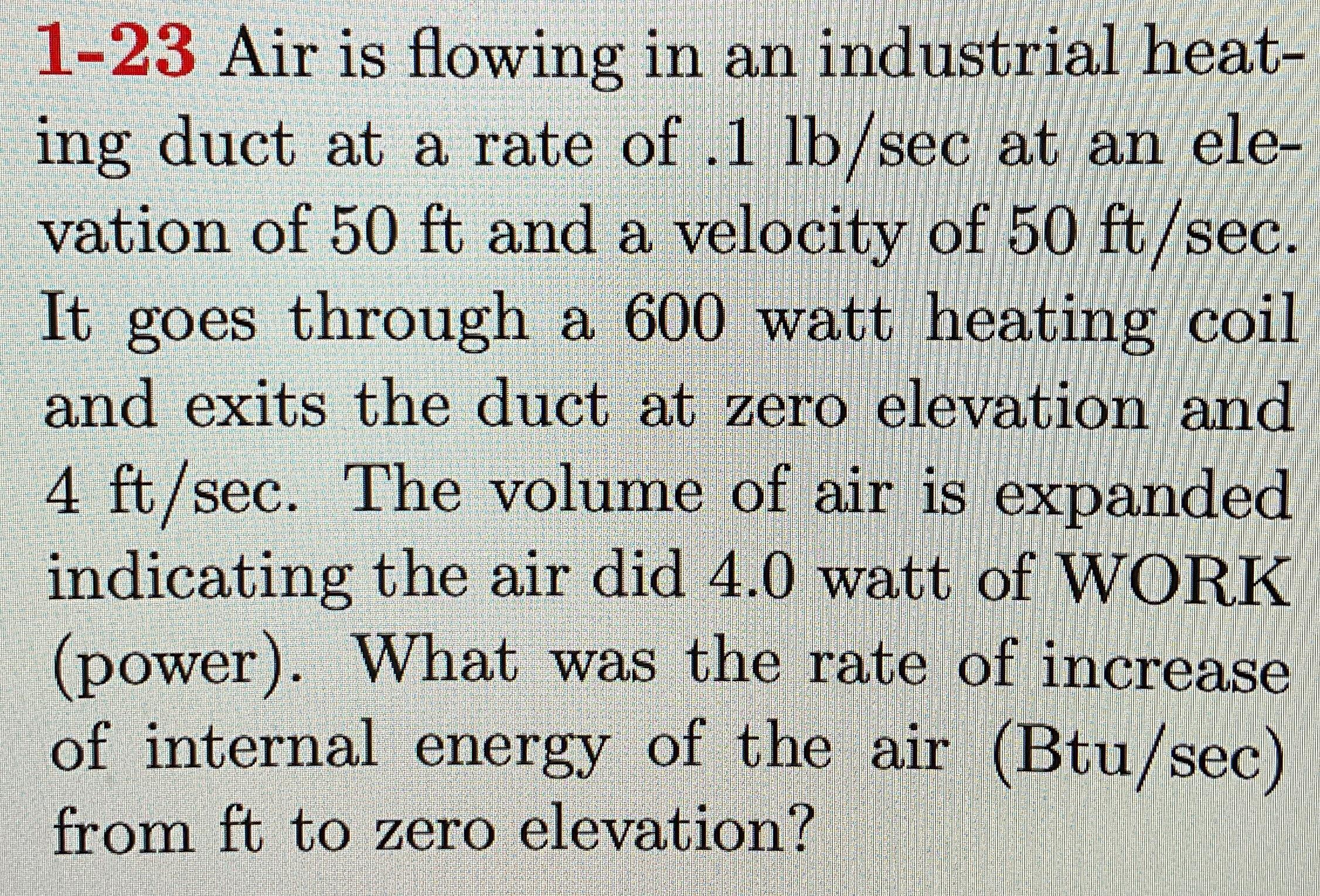 Solved 1-23 ﻿Air is flowing in an industrial heating duct at | Chegg.com