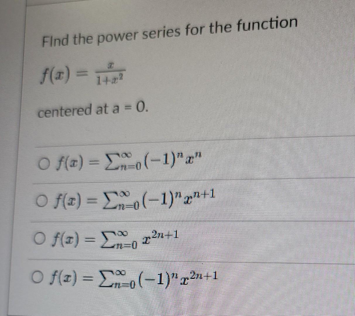 Solved Find the power series for the function f(x)=1+x2x | Chegg.com