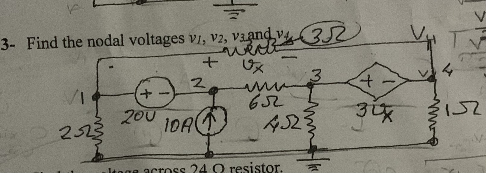 Solved 3- ﻿Find the nodal voltages v1,v2,v3 ﻿and v4 | Chegg.com