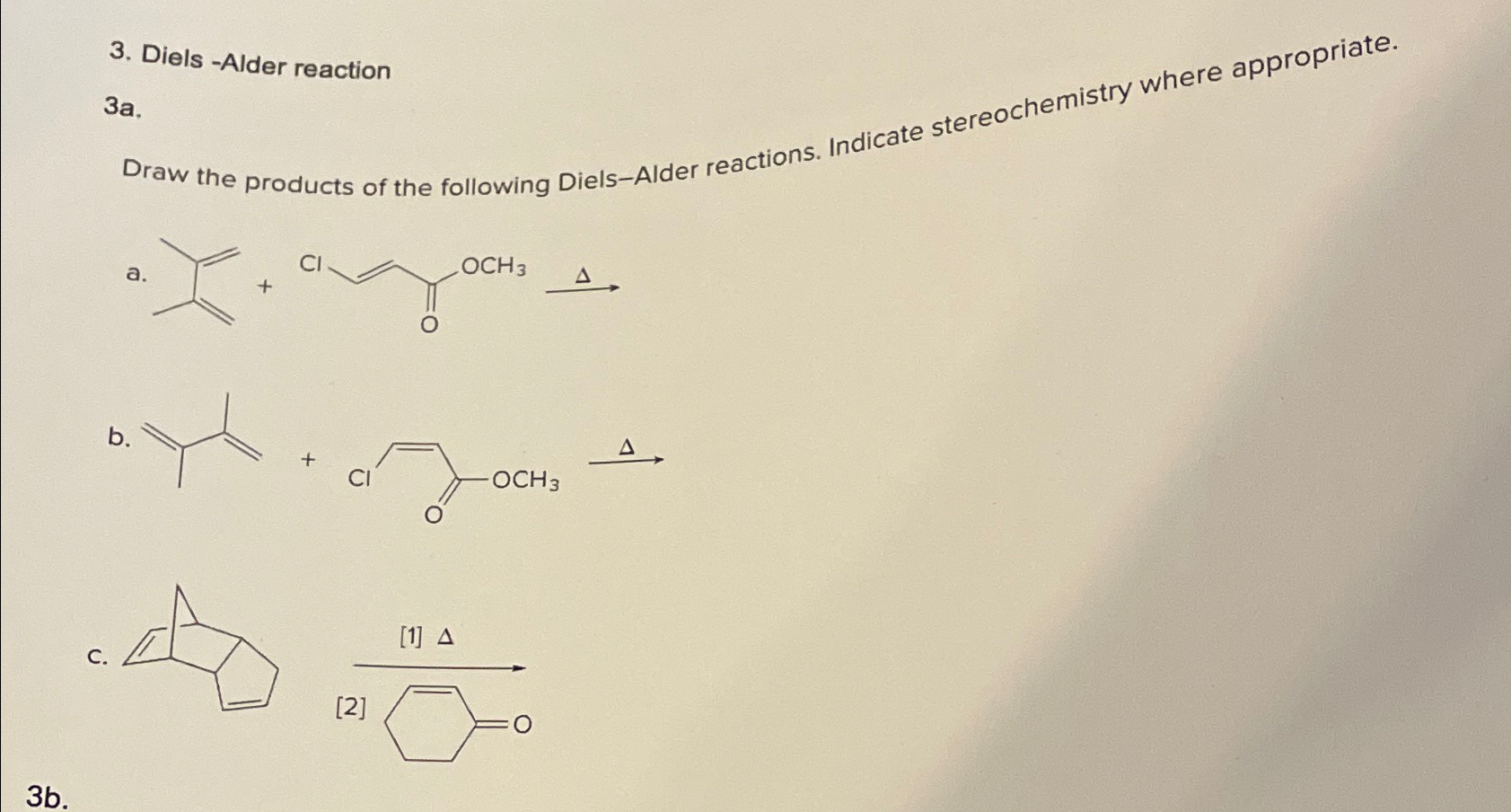 Solved Diels -Alder reaction3a. ﻿Draw the products of the | Chegg.com