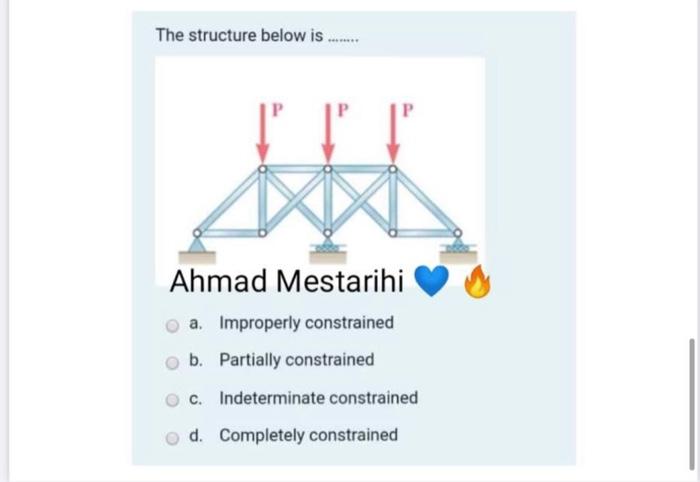 Solved The structure below is Ahmad Mestarihi a. Improperly | Chegg.com