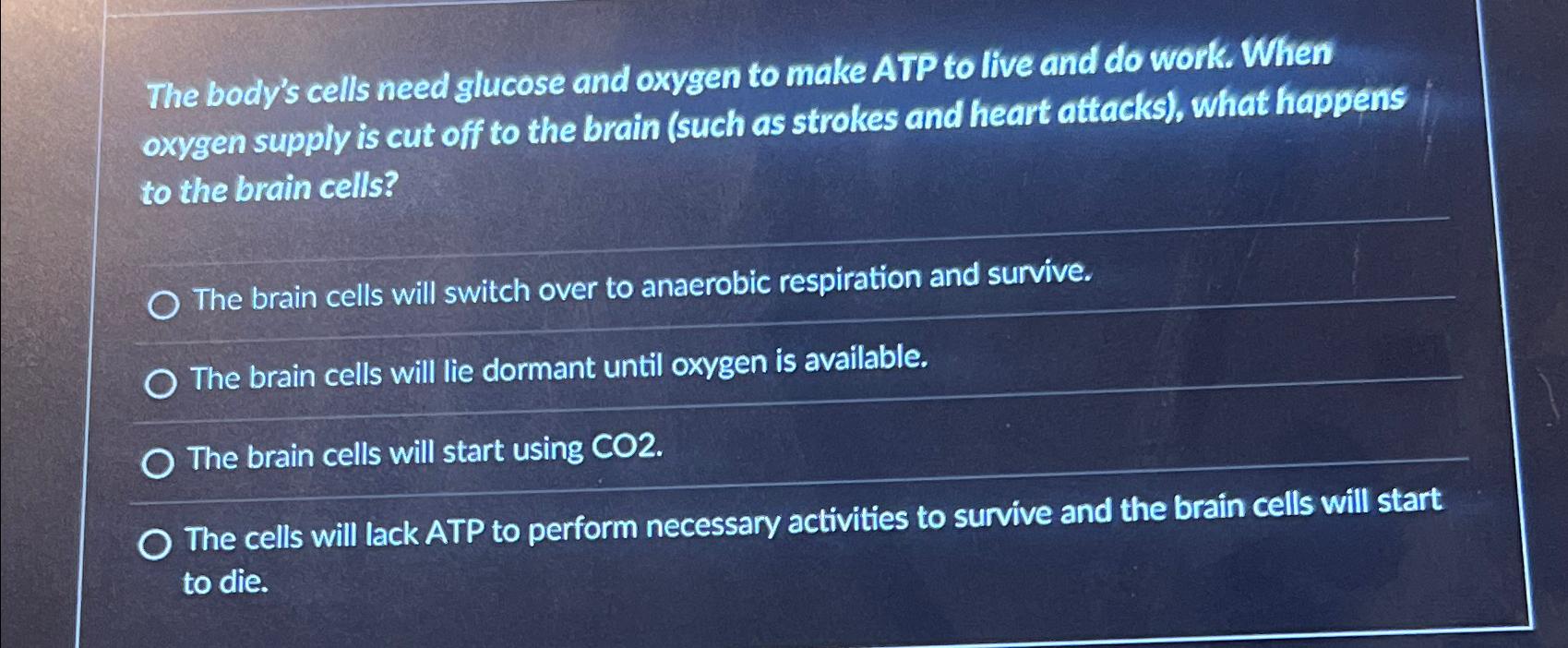 Solved The body's cells need glucose and oxygen to make ATP | Chegg.com