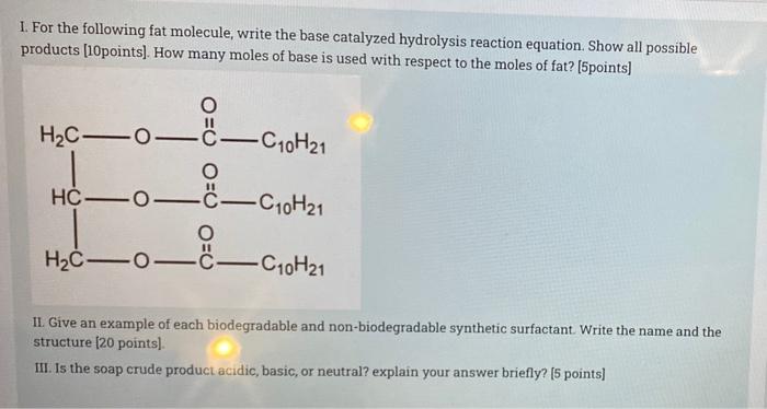 Solved 1. For the following fat molecule, write the base | Chegg.com