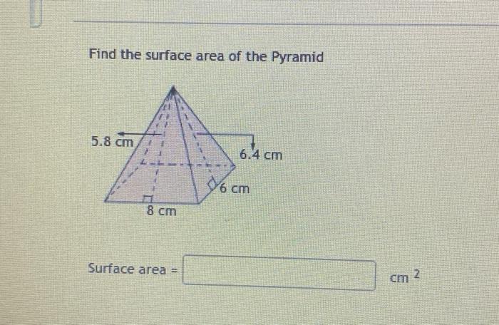 Solved Find the surface area of the Pyramid | Chegg.com