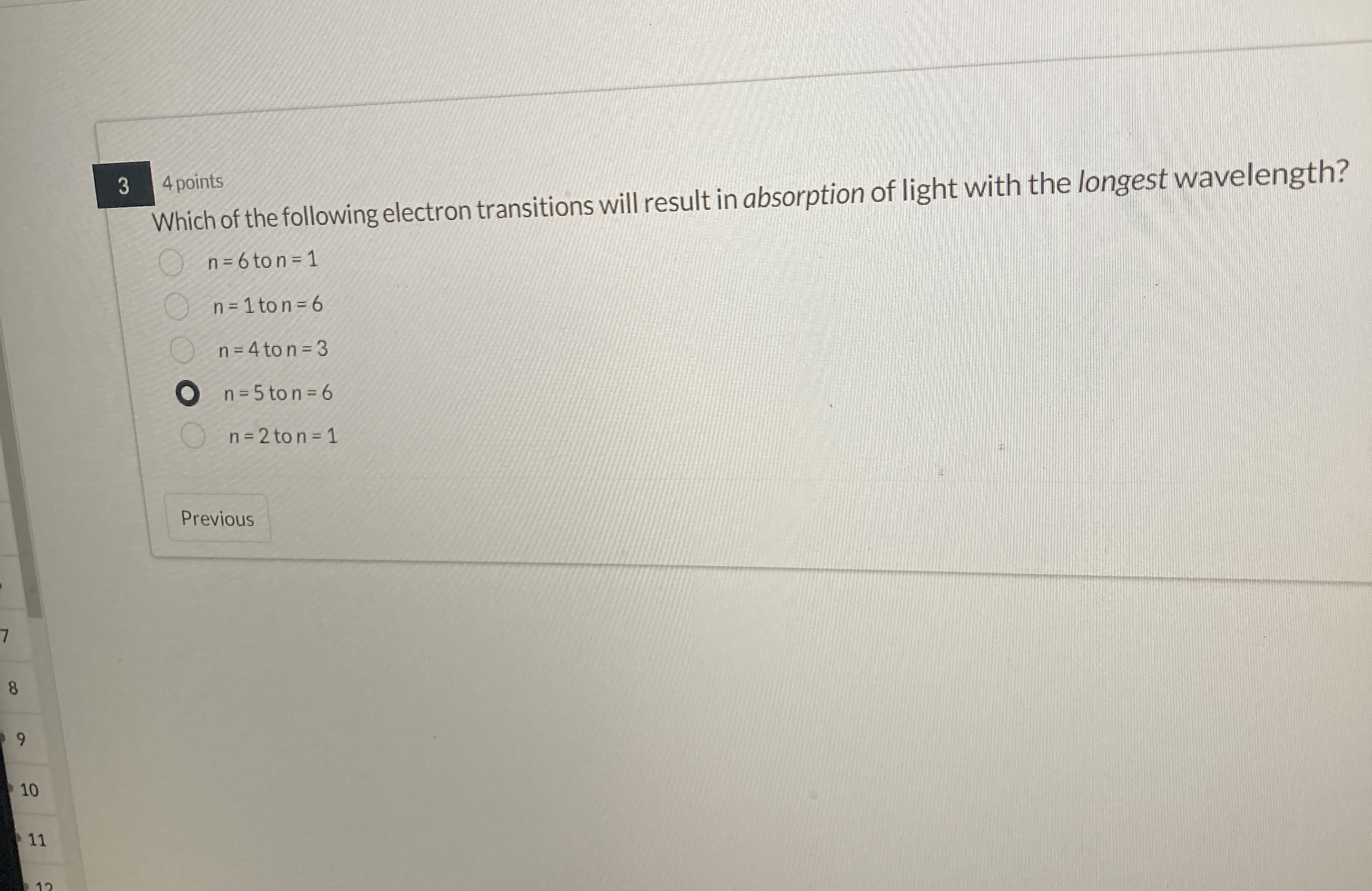 Solved 34 ﻿pointsWhich of the following electron transitions | Chegg.com