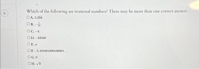 Solved Which of the following are irrational numbers? There | Chegg.com