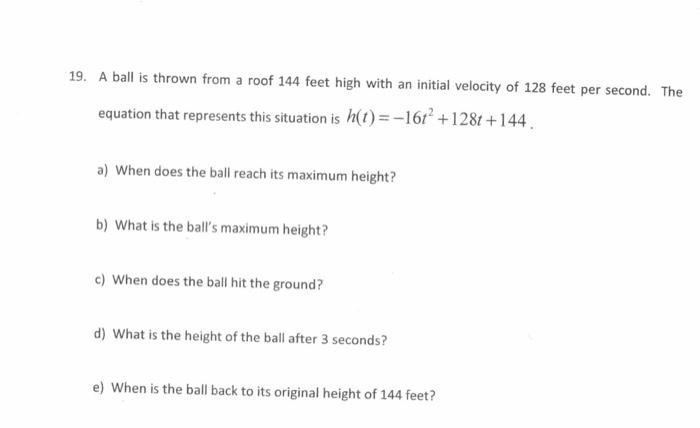 Solved 19. A ball is thrown from a roof 144 feet high with | Chegg.com