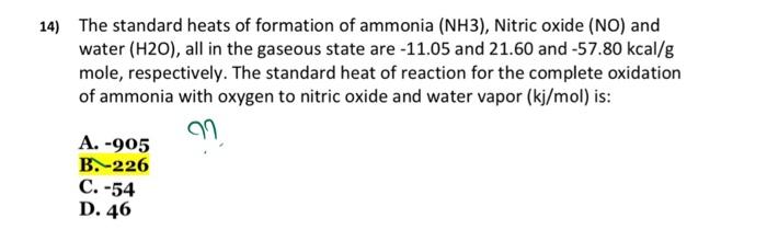 Solved 14) The standard heats of formation of ammonia ( NH3 | Chegg.com