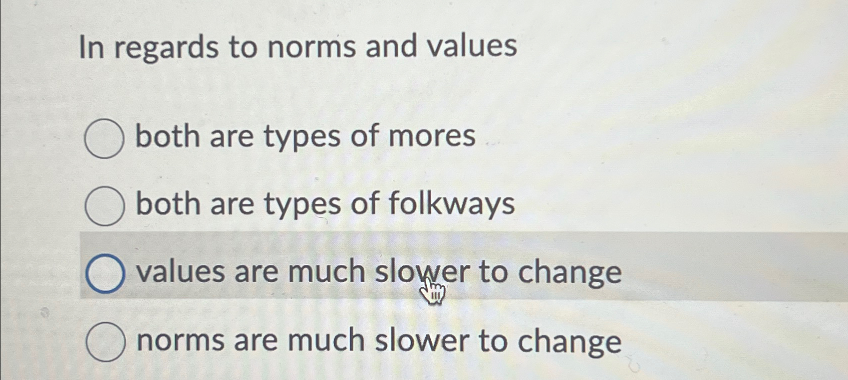 Solved In regards to norms and valuesboth are types of | Chegg.com