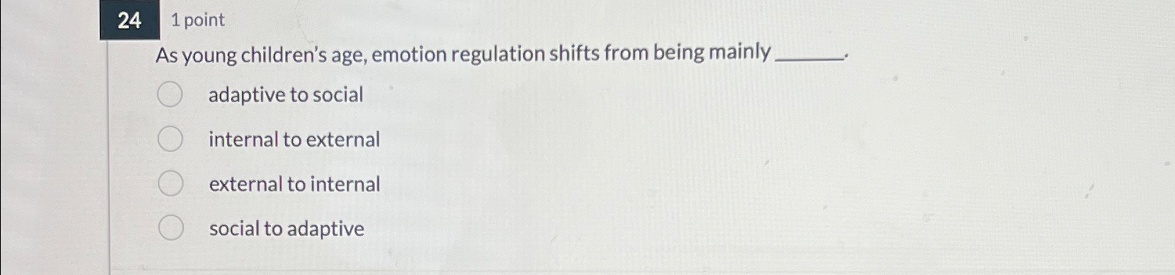 Solved 24,1 ﻿pointAs young children's age, emotion | Chegg.com