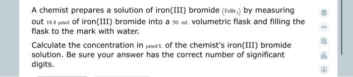 Solved A chemist prepares a solution of iron(III) bromide | Chegg.com