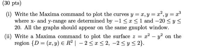 Solved (i) Write the Maxima command to plot the curves | Chegg.com