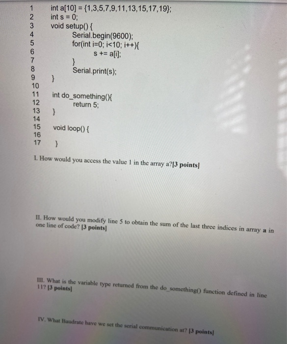 Solved int a[10] = {1,3,5,7,9,11,13,15,17,19); 2 int s = 0; | Chegg.com