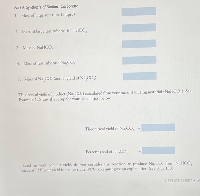 Solved 4. Mass of test tube and Na2CO3 5. Mass of Na2CO3 | Chegg.com