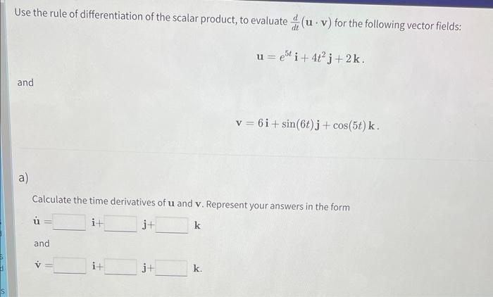 Solved Use the rule of differentiation of the scalar | Chegg.com