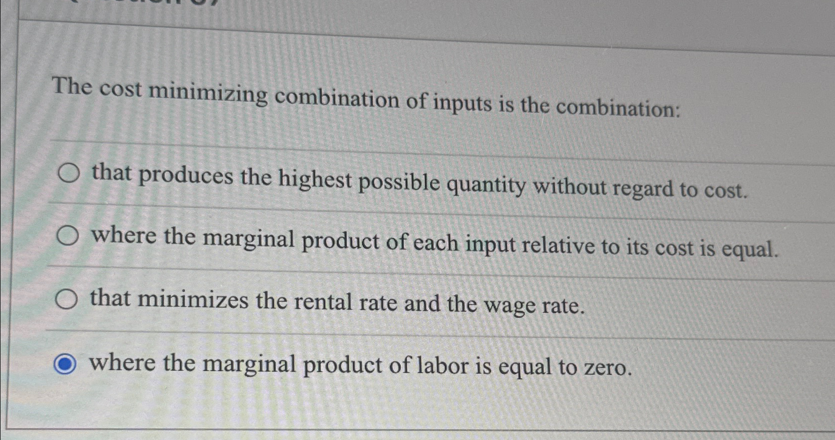 Solved The Cost Minimizing Combination Of Inputs Is The