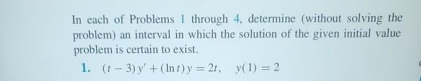 Solved In each of Problems 1 through 4, determine (without | Chegg.com