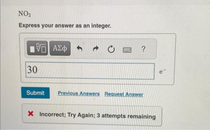 Solved NO2 Express your answer as an integer.NH4+ Express | Chegg.com