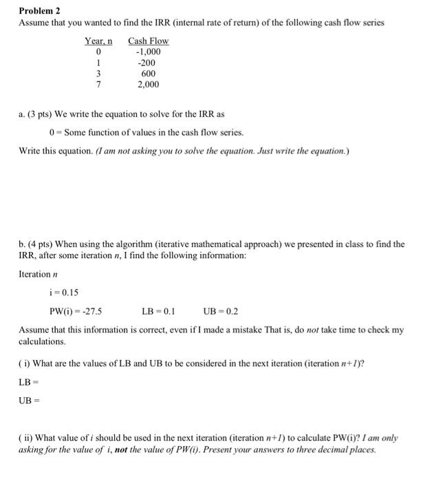 Solved Problem 2 Assume that you wanted to find the IRR | Chegg.com