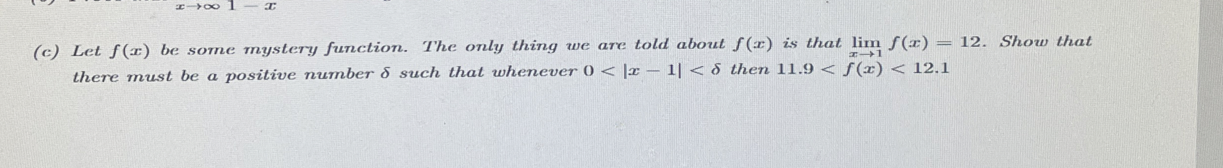 Solved (c) ﻿Let f(x) ﻿be some mystery function. The only | Chegg.com