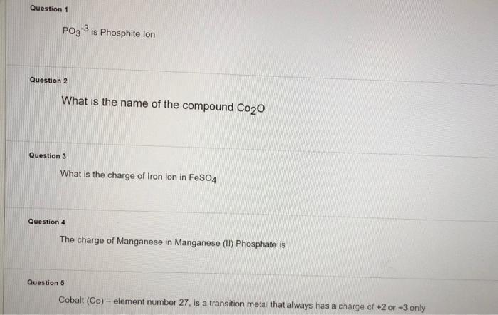 Solved Question 1 PO3-3 is Phosphite lon Question 2 What is | Chegg.com