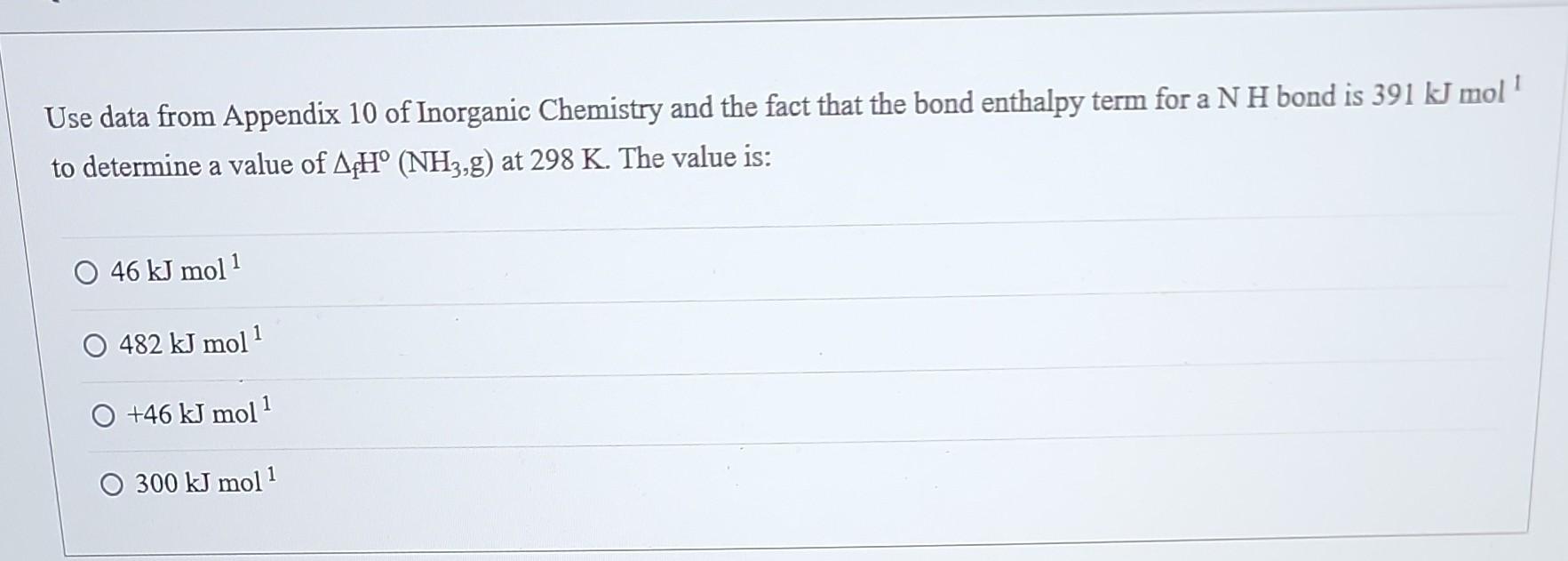 Solved Use data from Appendix 10 of Inorganic Chemistry and | Chegg.com