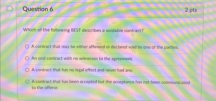 Solved Which of the following BEST describes a voidable | Chegg.com