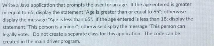 Solved Write a Java application that prompts the user for an | Chegg.com