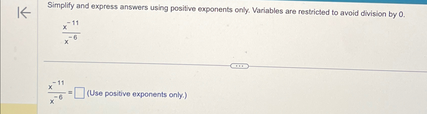 Solved Simplify and express answers using positive exponents | Chegg.com