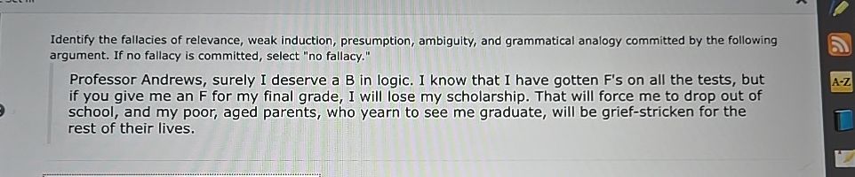 Solved Identify the fallacies of relevance, weak induction, | Chegg.com