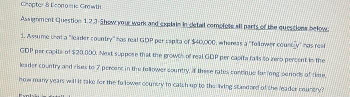 Solved Chapter 8 Economic Growth Assignment Question | Chegg.com
