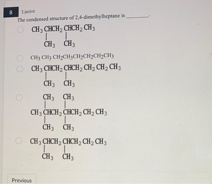 Solved 1 point The condensed structure of | Chegg.com