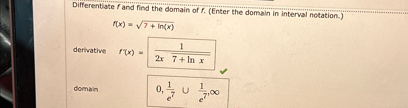 Solved Differentiate f ﻿and find the domain of f. (Enter the | Chegg.com