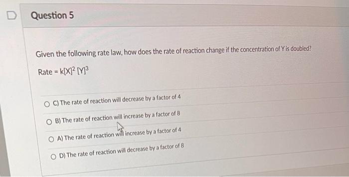 Solved Given the following rate law, how does the rate of | Chegg.com