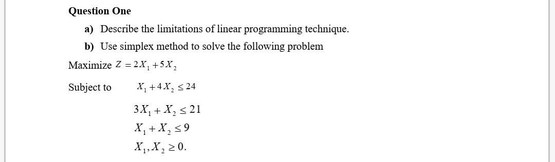 Solved Question One a) Describe the limitations of linear | Chegg.com