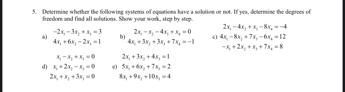 Solved Determine whether the following systems of equations | Chegg.com