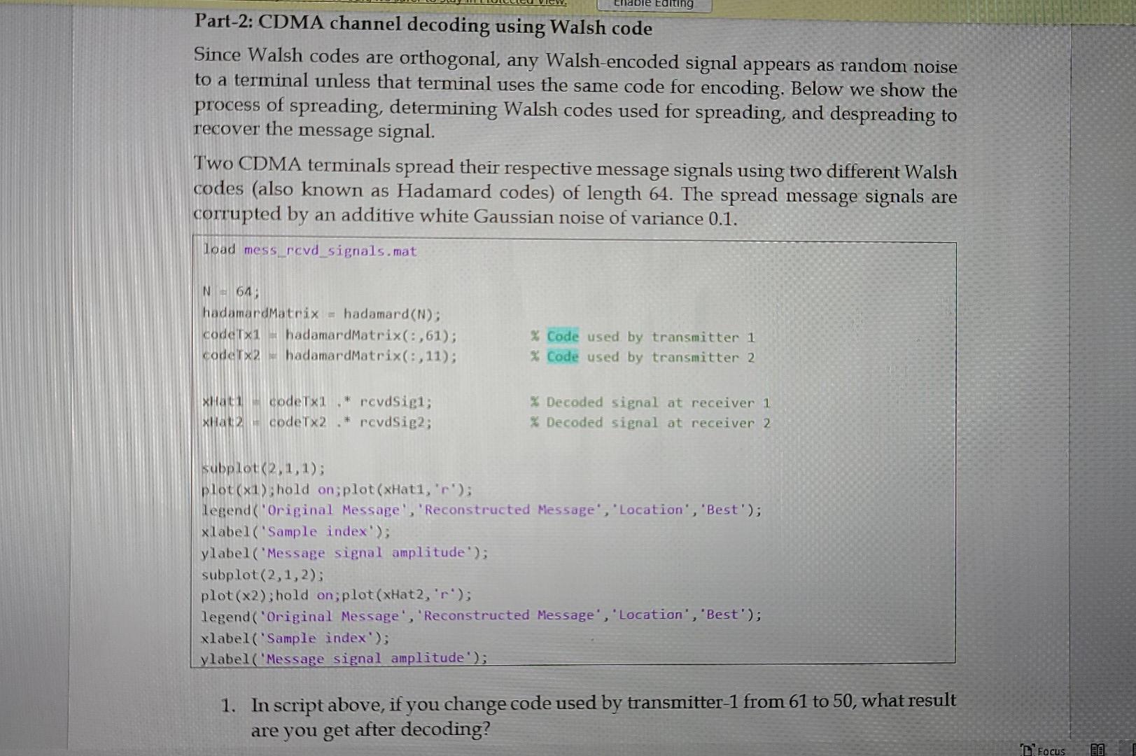 Solved Part-2: CDMA channel decoding using Walsh code Since | Chegg.com