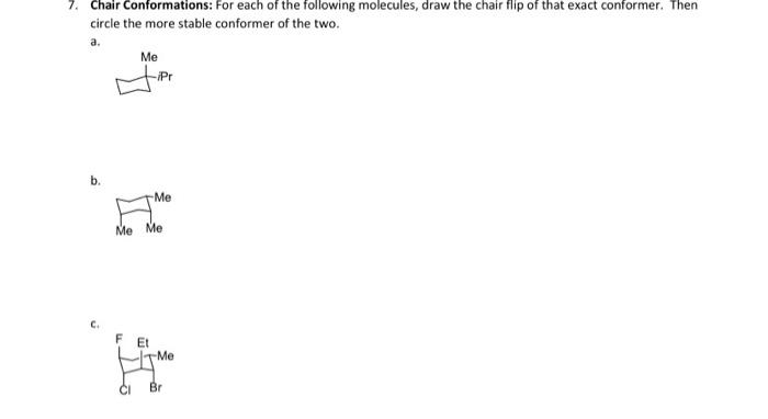 Solved 7. Chair Conformations: For each of the following | Chegg.com