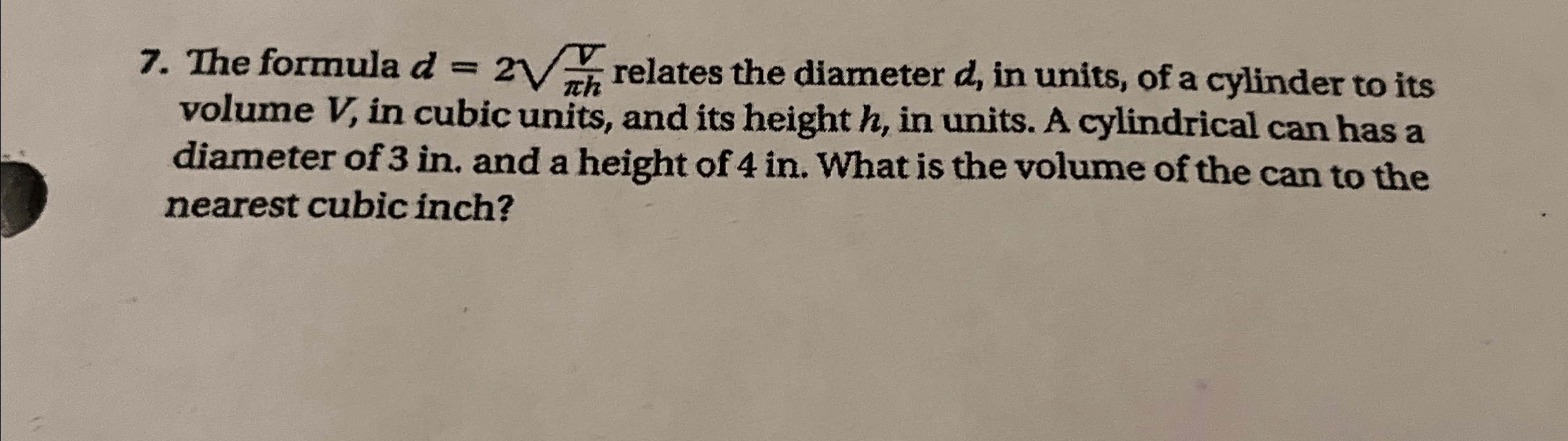 Solved The formula d=2Vπh2 ﻿relates the diameter d, ﻿in | Chegg.com