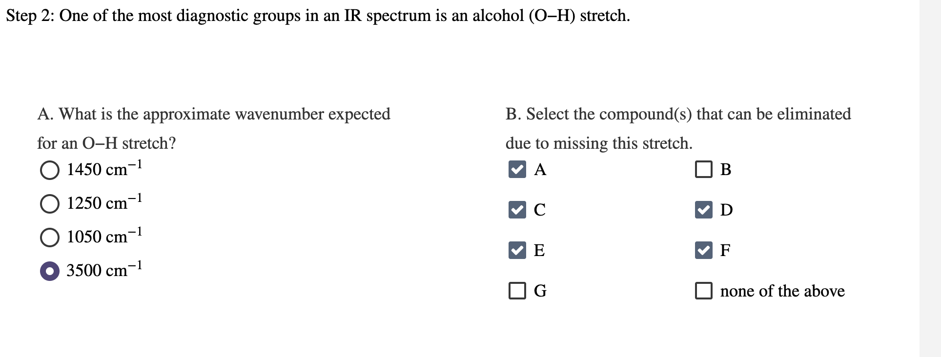 Solved Step 2: One of ﻿the most diagnostic groups in an IR | Chegg.com
