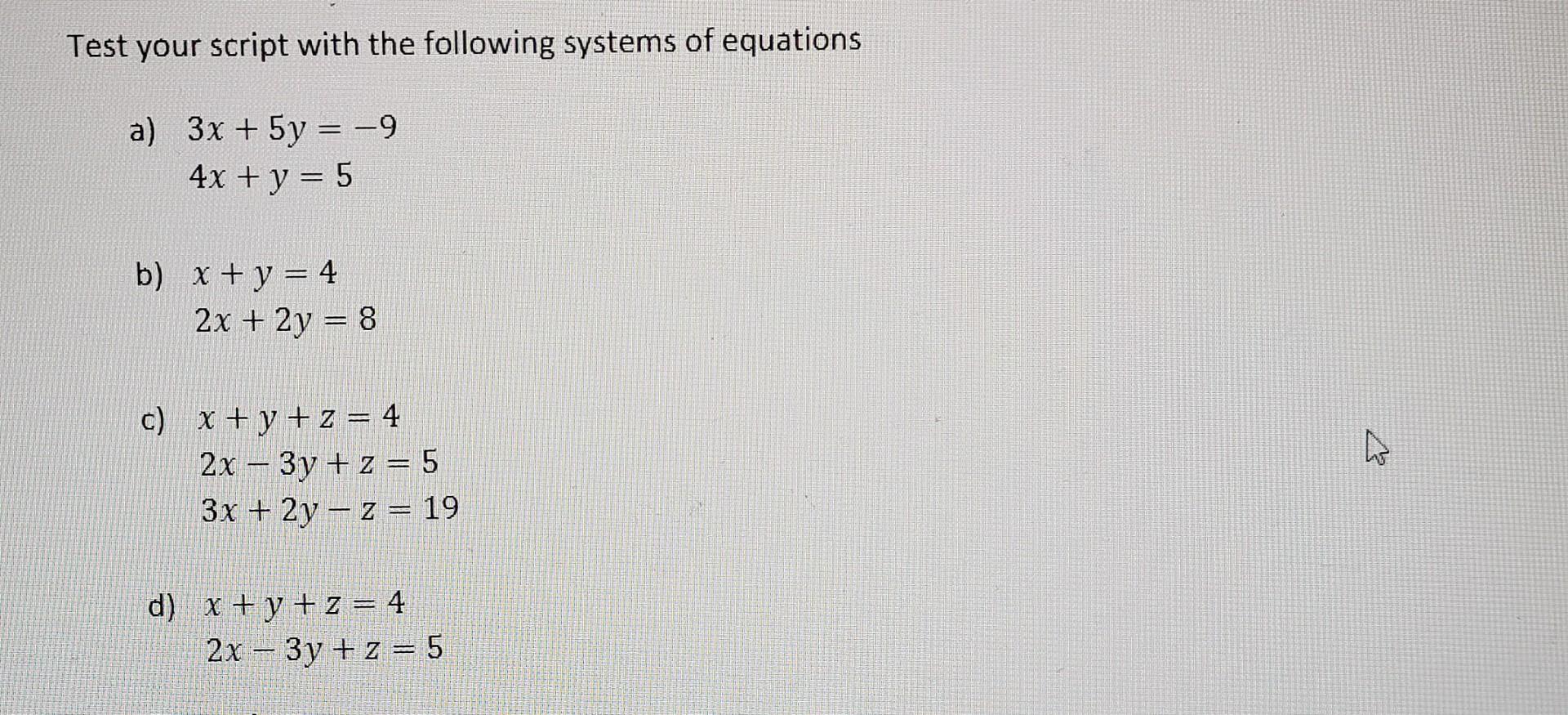 Solved Write a script file to solve a system of simultaneous | Chegg.com