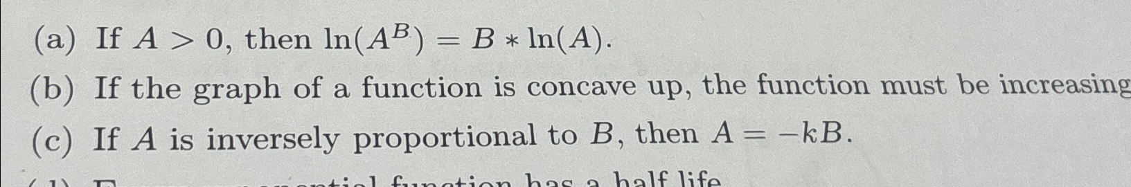 Solved (a) ﻿If A>0, ﻿then ln(AB)=B**ln(A).(b) ﻿If the graph | Chegg.com